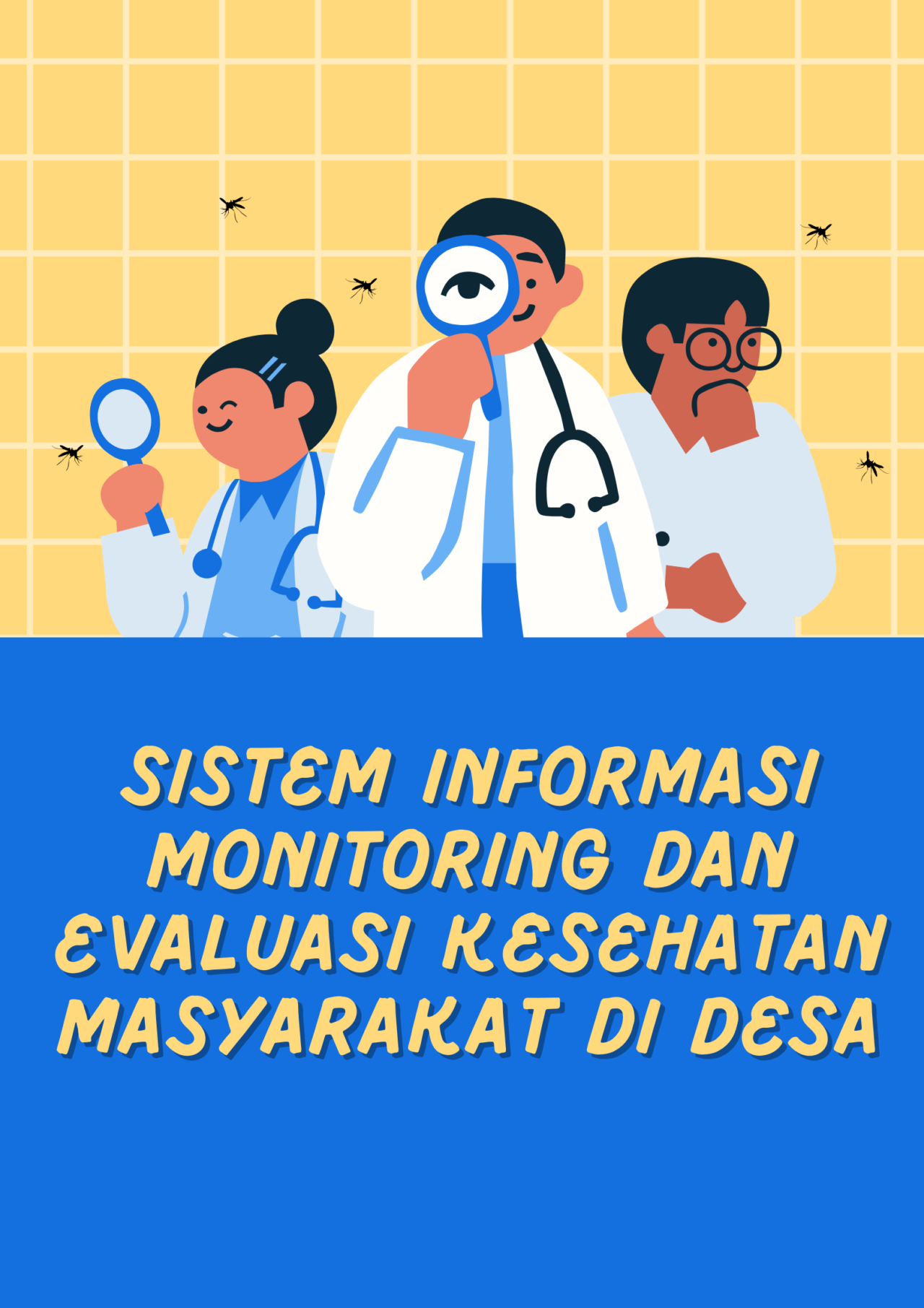 Sistem Informasi Monitoring Dan Evaluasi Kesehatan Masyarakat Di Desa